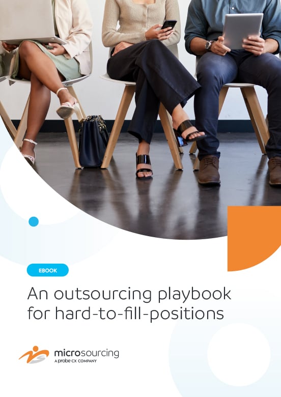 An outsourcing playbook for hard-to-fill-positions | MicroSourcing