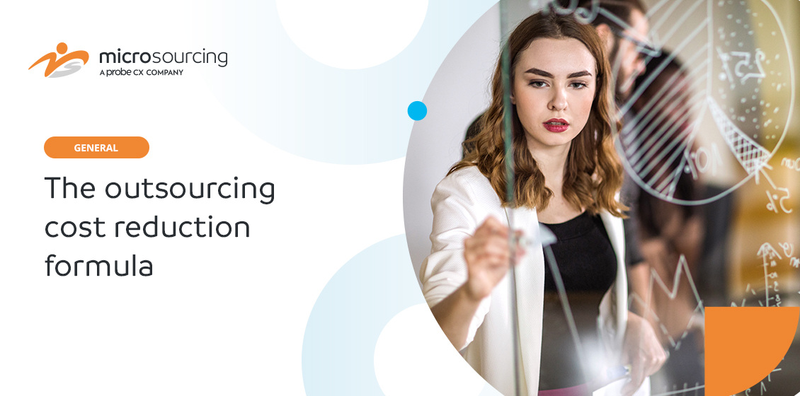 The outsourcing cost reduction formula | MicroSourcing