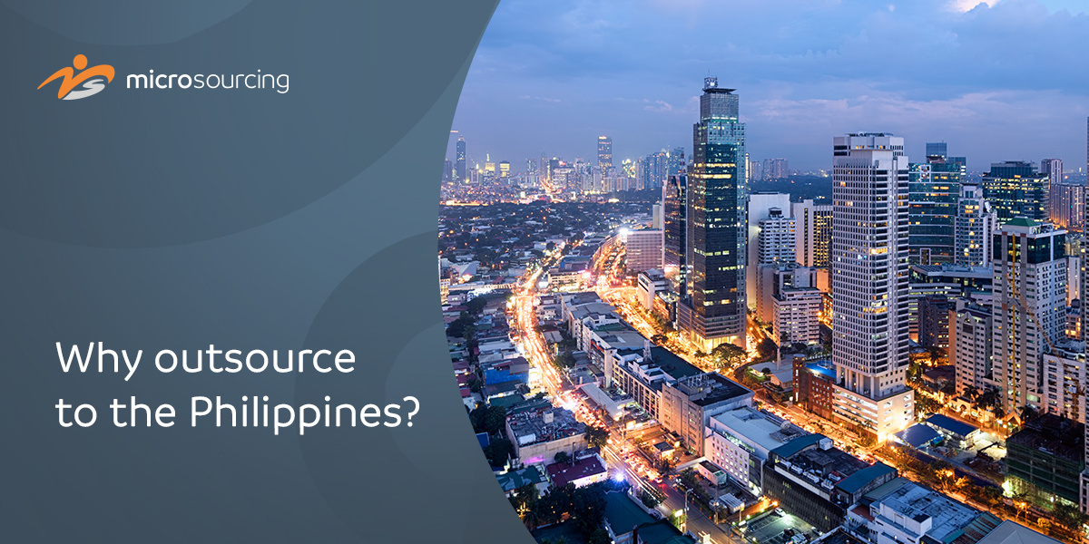 Why Outsource To The Philippines? | MicroSourcing